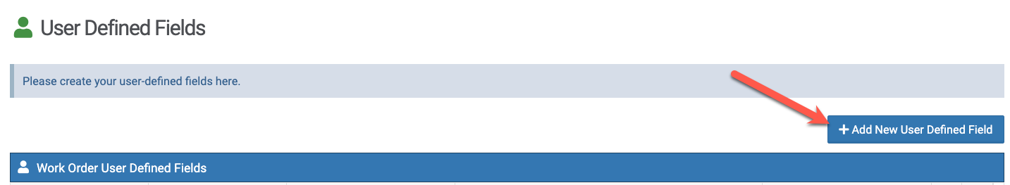 Internal Work Order Form | Add Custom User-Defined Fields – eSPACE Support Center