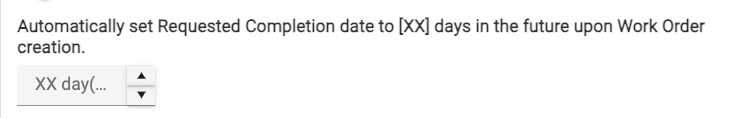 Automatically Set Requested Completion Date For Work Orders Espace Support Center